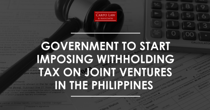 Government to Start Imposing Withholding Tax on Joint Ventures